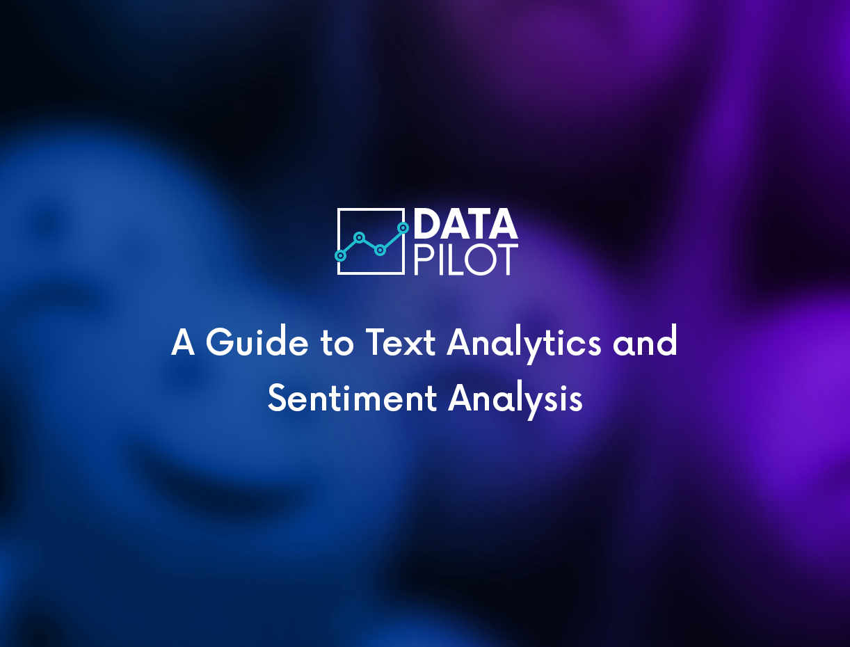 A Guide to Text Analytics and Sentiment Analysis